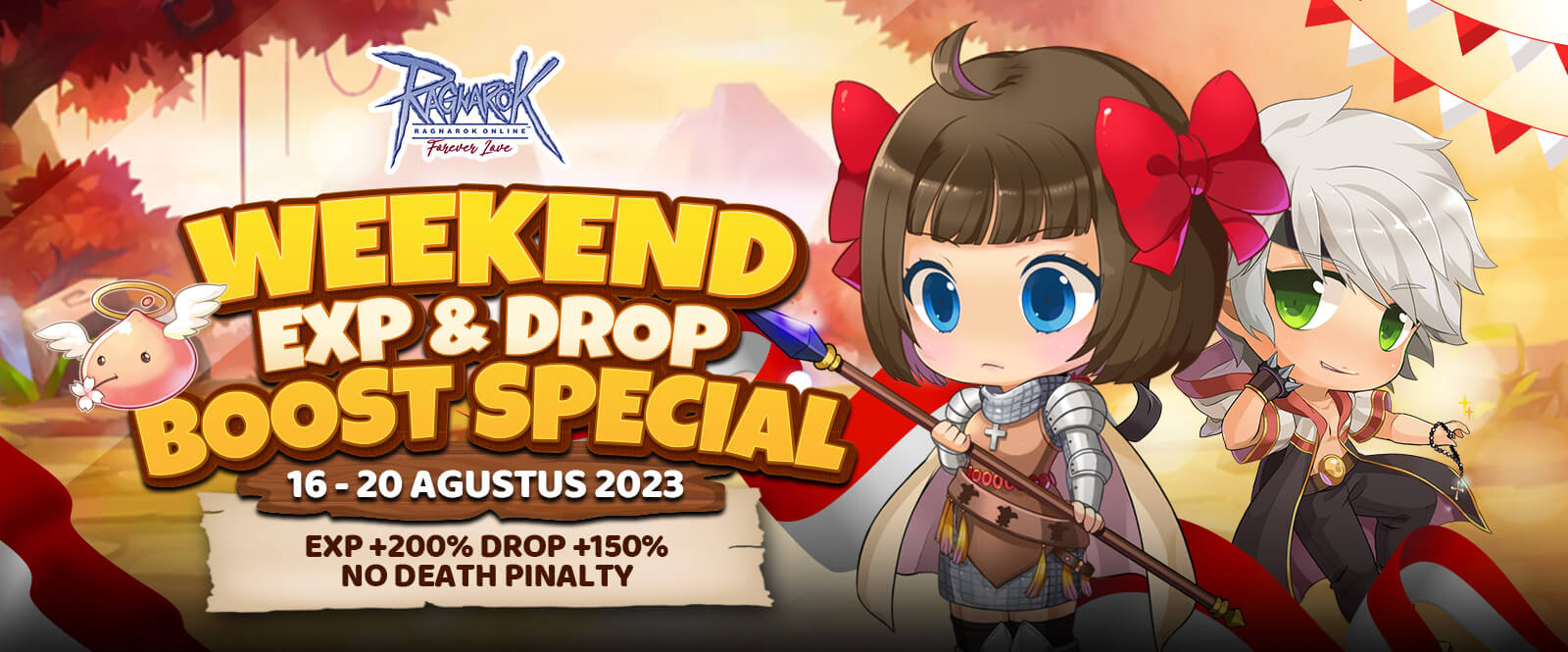 RAGNAROK : FOREVER LOVE | Weekend EXP & Drop Boost 16 Ags 2023